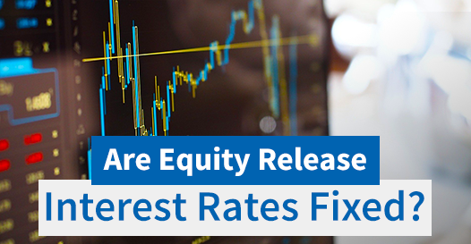 Fixed Equity Release Interest Rates (Does It Cost More?)