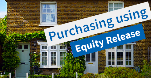 Using Equity Release to purchase a property (with calculator)