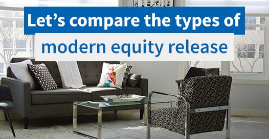 The different types of Equity Release (and how they differ)